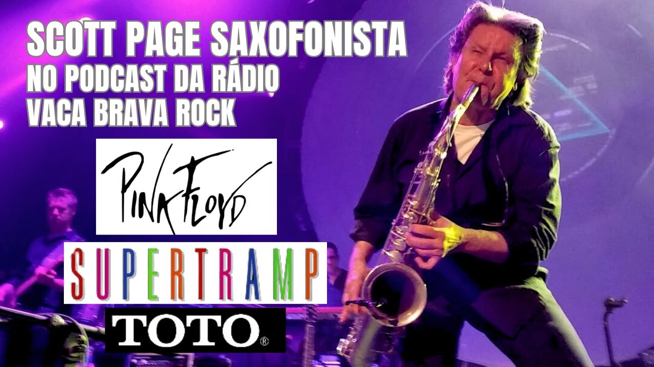 Scott Page Saxofonista do Pink Floyd, Supertramp no Vaca Brava Rock ...