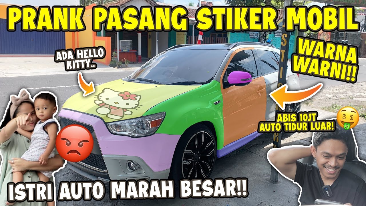 PRANK PASANG STIKER MOBIL WARNA WARNI!! LIAT REAKSI ISTRI, AUTO TIDUR ...