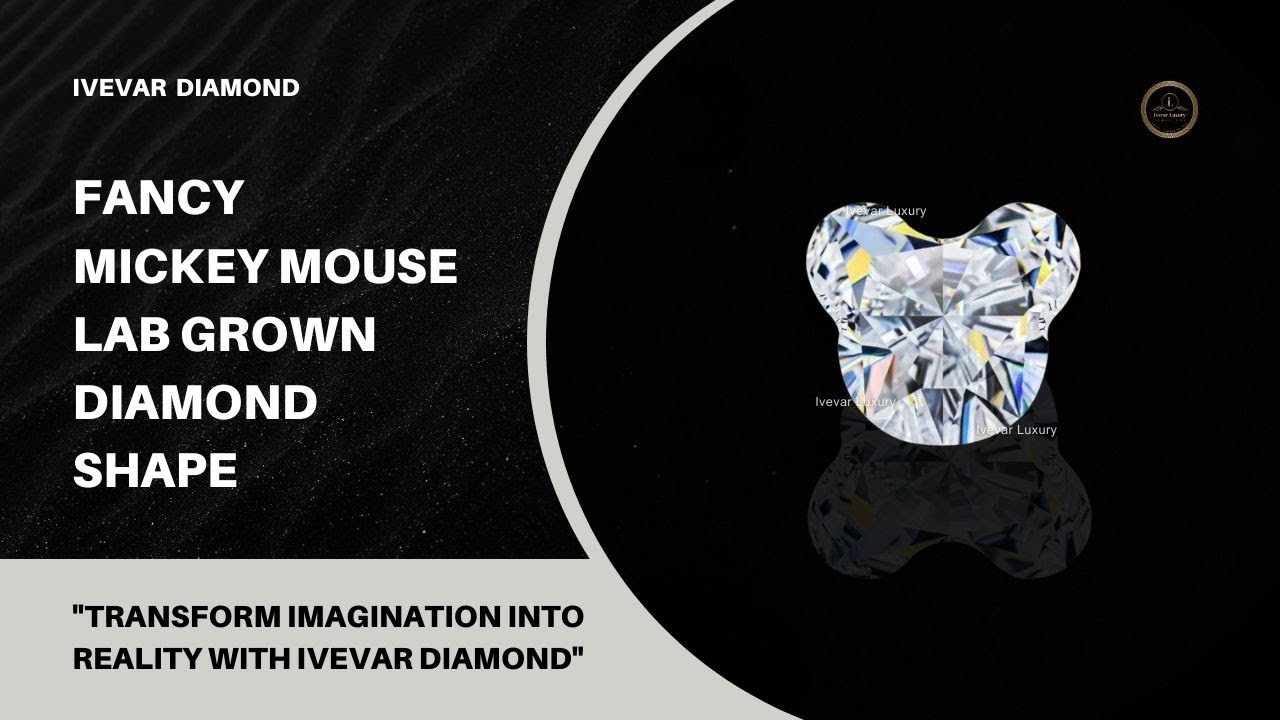 Fancy Mickey Mouse Lab Grown Diamond Shape🐹#ivevar #usa # ...