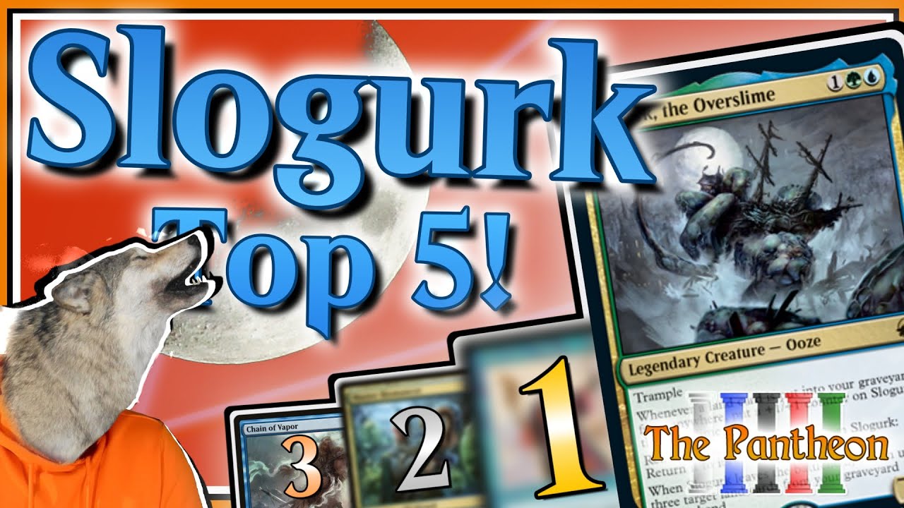 Slogurk, the Overslime! | Commander Top 5! | EDH | MTG | The Pantheon ...