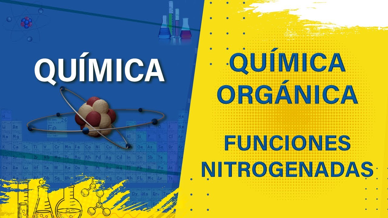 📚 𝑸𝑼𝑰𝑴𝑰𝑪𝑨 🔹 𝑸𝒖í𝒎𝒊𝒄𝒂 𝑶𝒓𝒈á𝒏𝒊𝒄𝒂 𝑭𝒖𝒏𝒄𝒊𝒐𝒏𝒆𝒔 𝒏𝒊𝒕𝒓𝒐𝒈𝒆𝒏𝒂𝒅𝒂𝒔🔸 Youtube