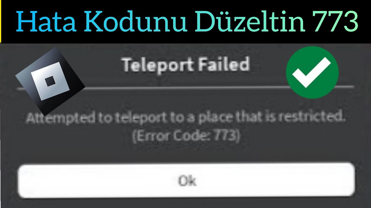 Roblox'ta 773 hata kodu nasıl düzeltilir - YouTube