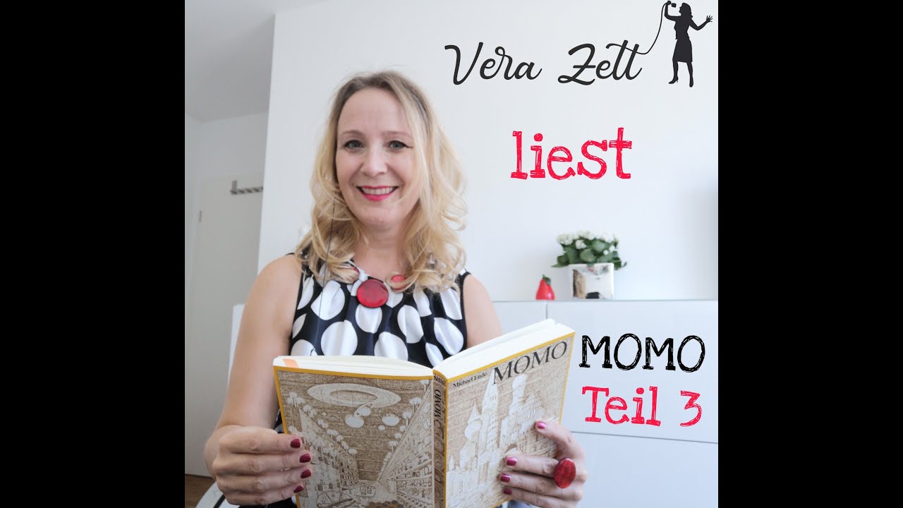 Vera Zett liest "Momo" Teil 3 - YouTube