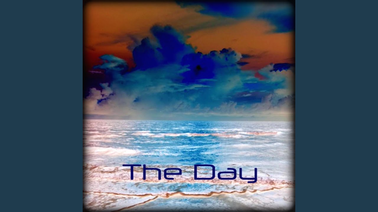 The Day - YouTube