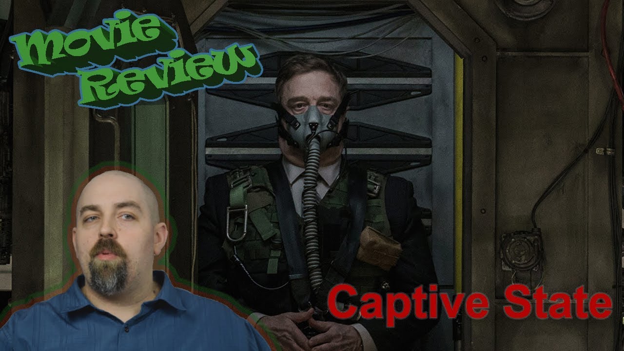 Movie Review: Captive State - YouTube