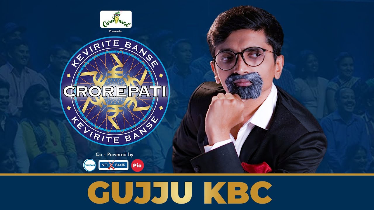 GUJJU KBC || KBC SPOOF || FT. MAULIK DESAI || CORNFUSED - YouTube