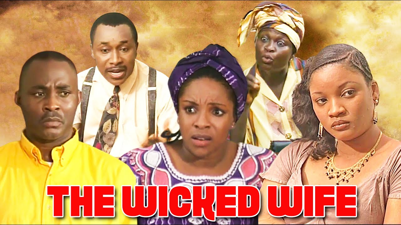 Issues To Resolve My Wicked Wife Made Me Sent My Mother Out Of My House Old Nigerian Movies