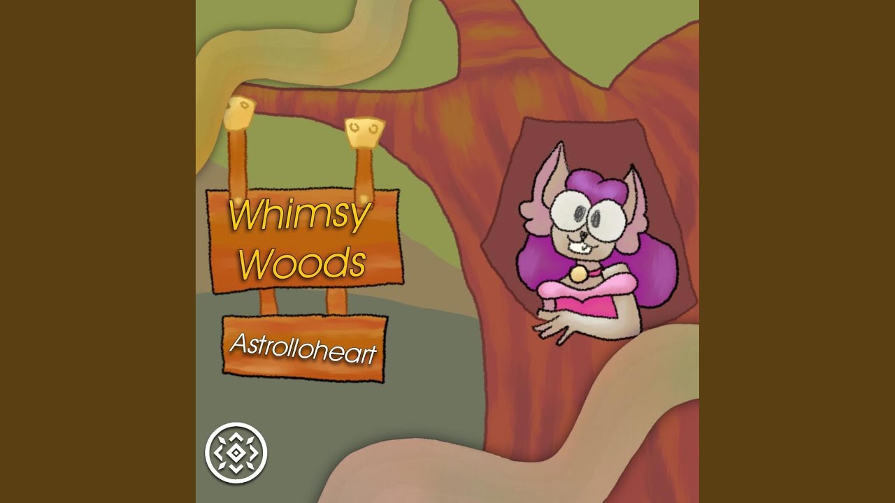 Whimsy Woods - YouTube