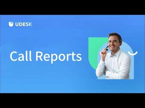 How Udesk's Call Reporting Feature Empowers Your Team - YouTube
