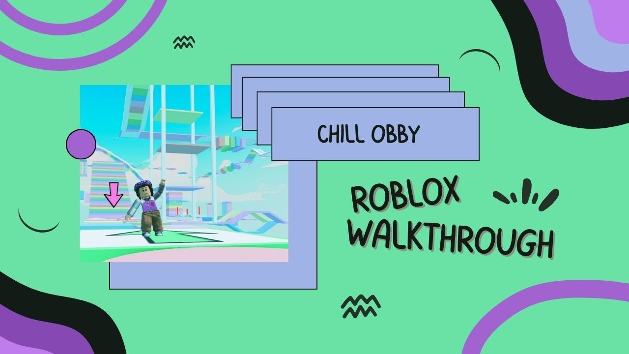 Roblox CHILL OBBY Walkthrough - YouTube
