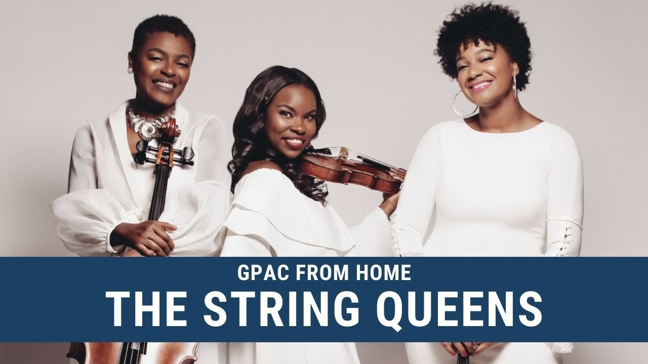 GPAC From Home: The String Queens - YouTube