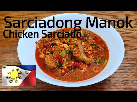 Sarciadong Manok | Filipino Recipes | Tagalog | Chicken Sarciado - YouTube