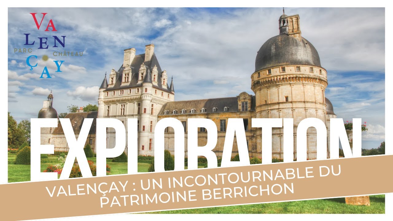 Le château de Valençay en Berry - YouTube