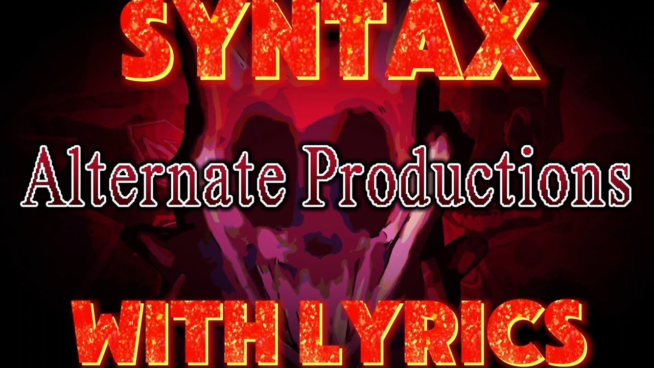 [FNF] SYNTAX - WITH LYRICS || SOLOMON'S SEARED SYMPHONY || 1/5 - YouTube