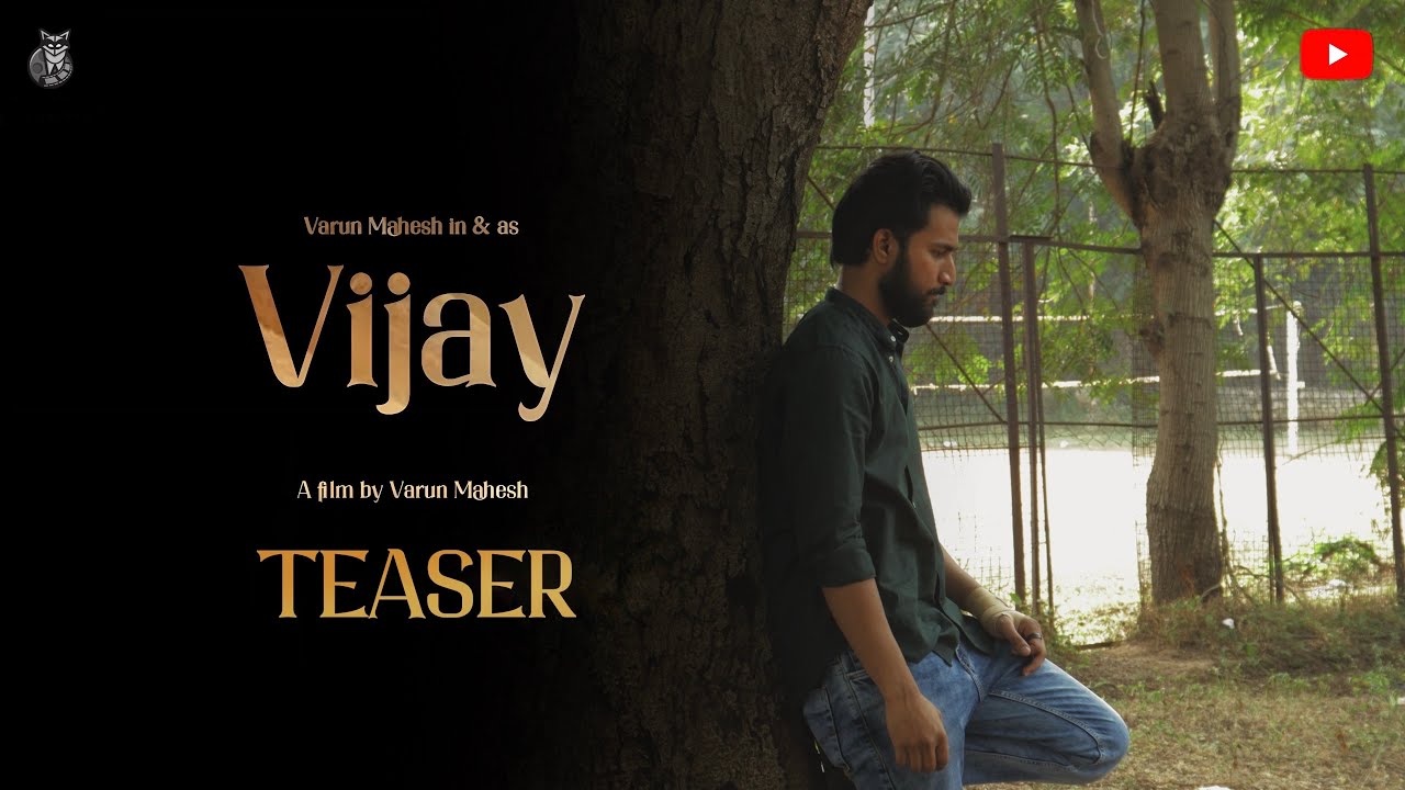 Vijay - Official Teaser | Varun Mahesh | Sai Srivardhan | Akshay ...
