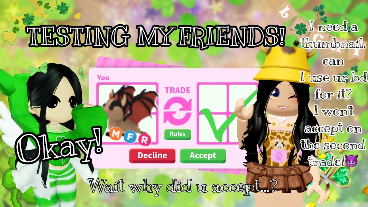 FRIENDSHIP TESTING MY FRIENDS IN ADOPT ME!! Will they pass? - YouTube