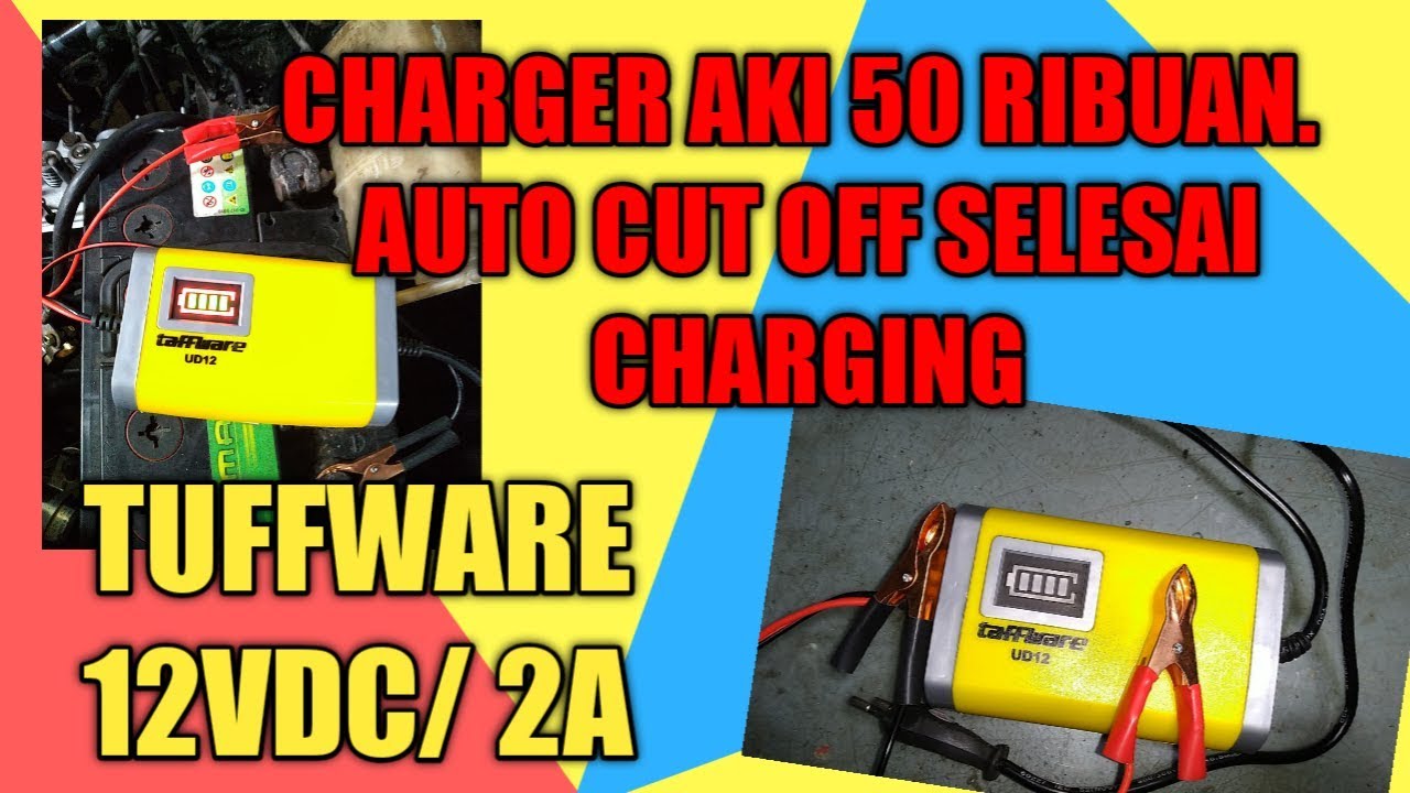 CHARGER AKI 12V/ 2A @50 RIBUAN AUTO CUT OFF SAAT PENUH - YouTube
