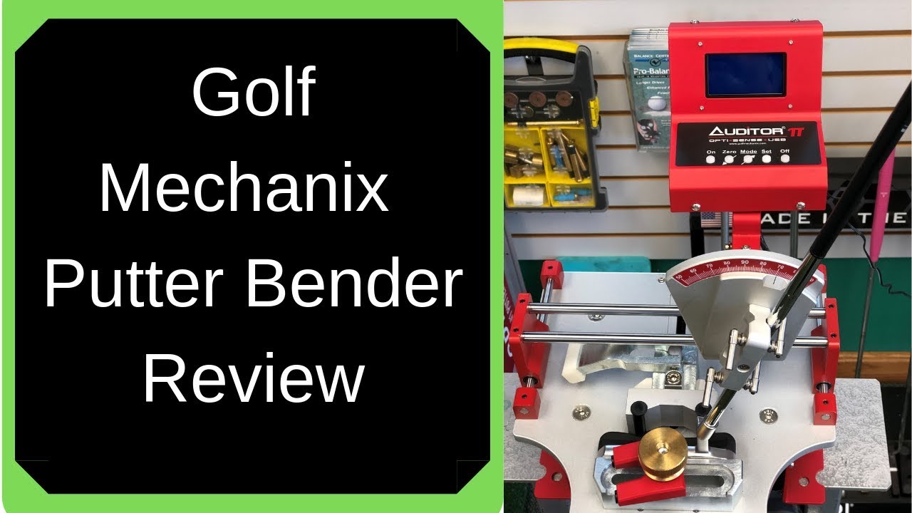 Golf Mechanix Putter Bender Review - YouTube