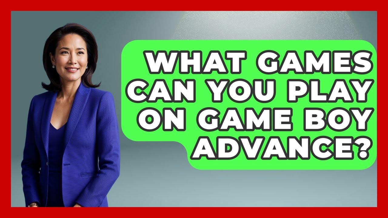 What Games Can You Play On Game Boy Advance? - I'm a 2000s Baby - YouTube