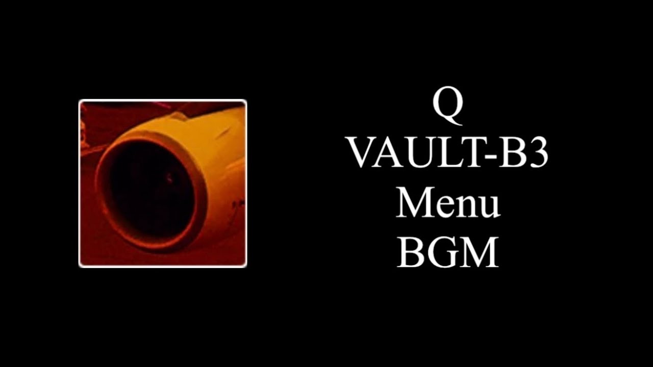 VAULT-B3 Menu - YouTube
