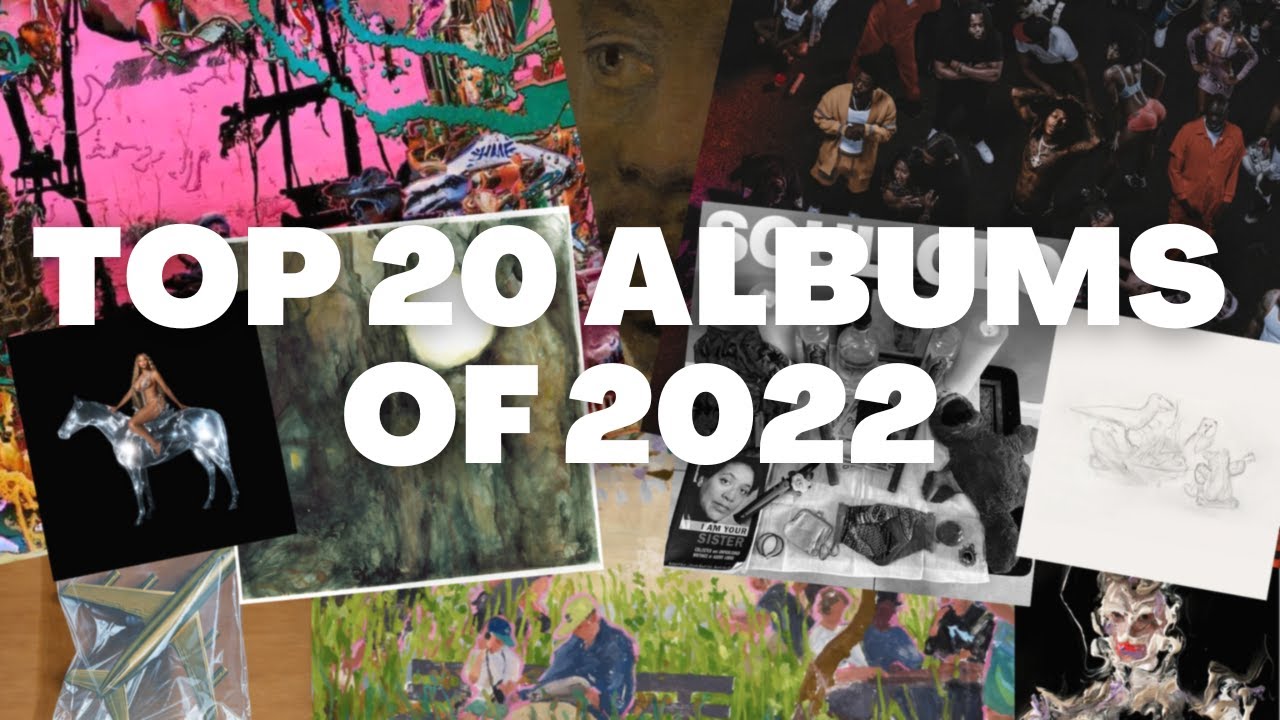 Top 20 Albums of 2022 - YouTube