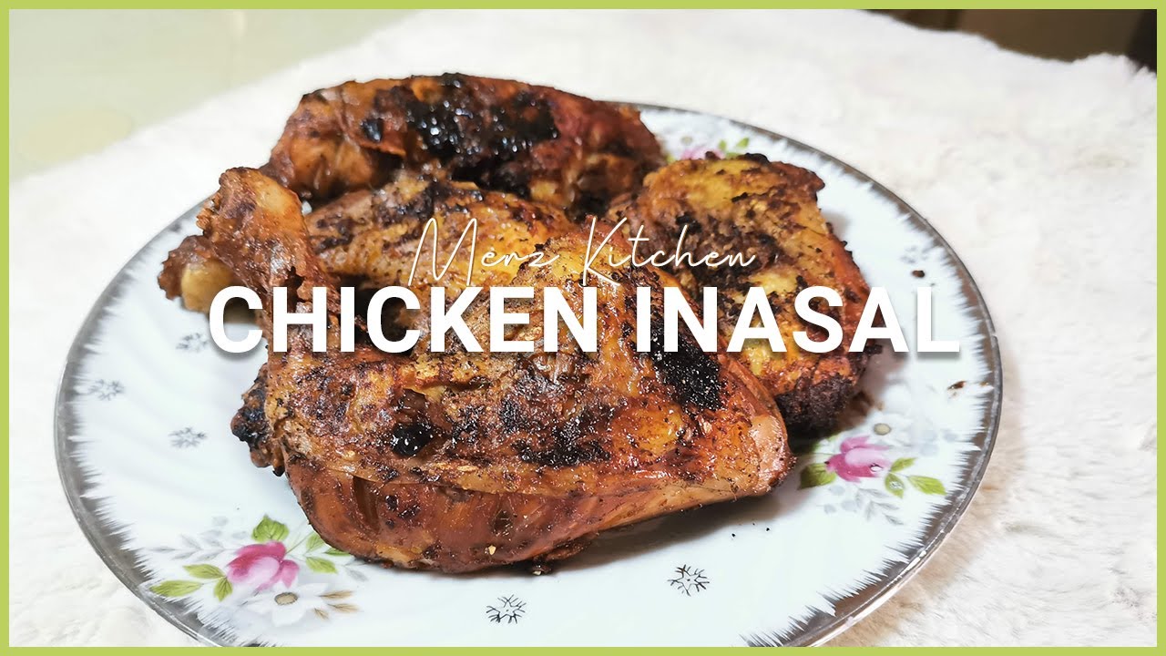 Chicken Inasal by Merz Yambao Kitchen - YouTube