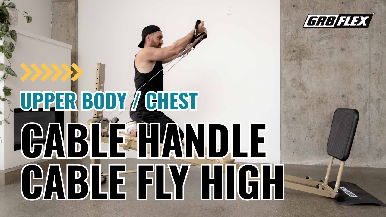 GR8FLEX Total Performance Gym Workout Guide: Cable Handle Cable Fly ...