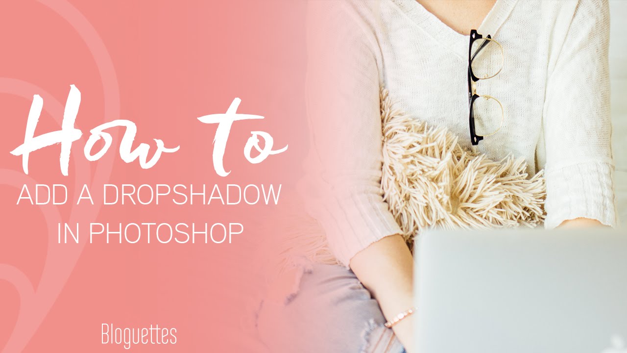 How To: Use The Drop Shadow Tool In Photoshop - YouTube