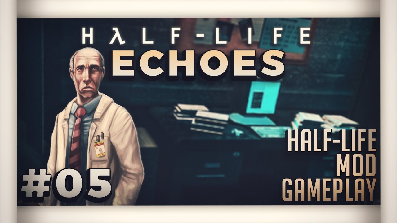 Mr. Friendly! | #05 | Half-Life: Echoes - YouTube