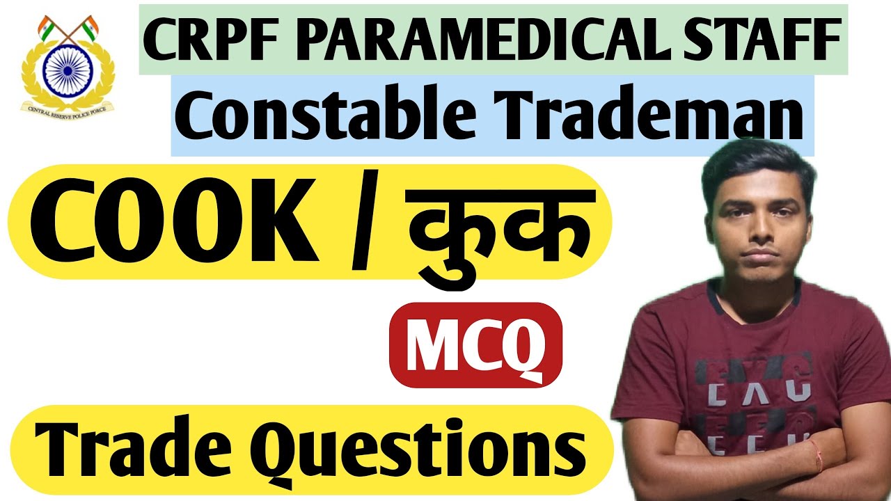 CRPF Cook Trade Questions | CRPF paramedical staff Cook Trade Questions ...