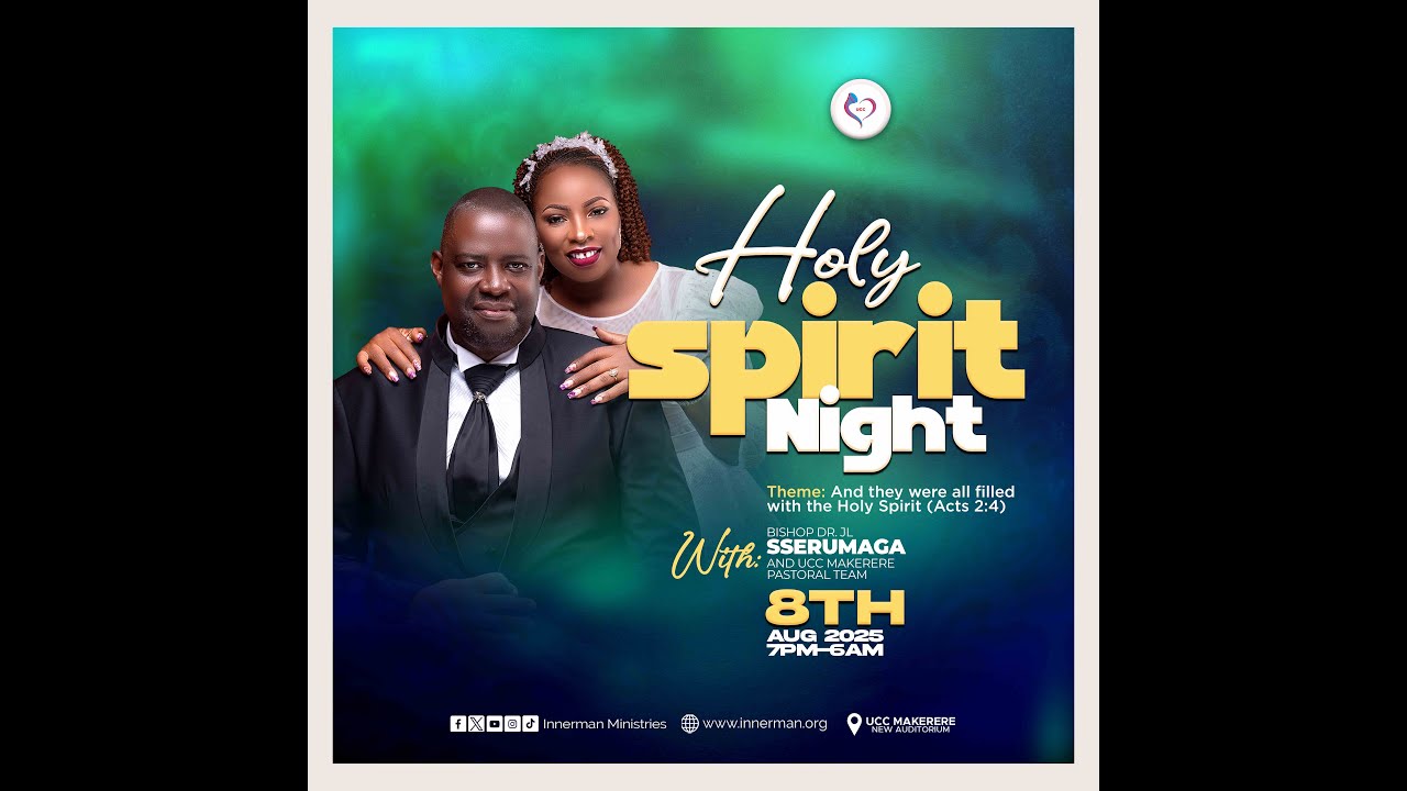 08. AUG . 2025 || HOLY SPIRIT NIGHT || LIVE @UCC MAKERERE - YouTube