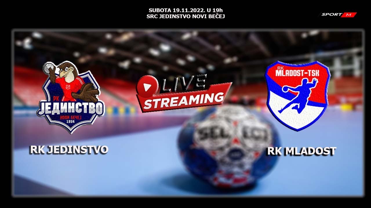 Handball live now RK JEDINSTVO Novi Bečej - RK MLADOST TSK Temerin ...