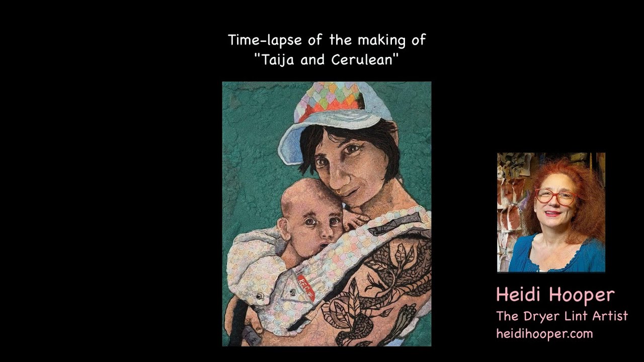 Dryer lint artist Heidi Hooper's "Taija and Cerulean" - YouTube