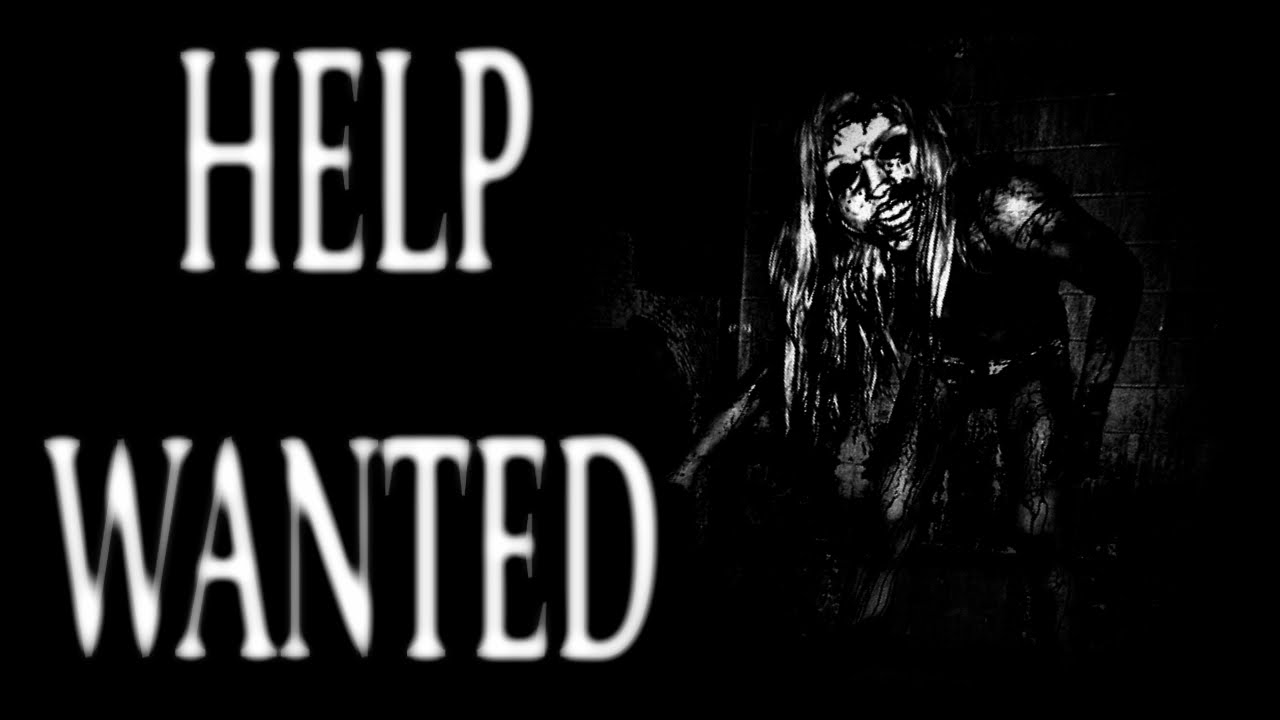 "Help Wanted" Creepypasta - YouTube