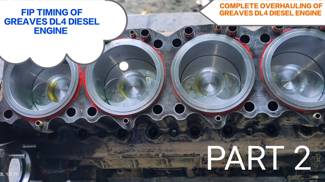 COMPLETE OVERHAULING OF GREAVES DL4 DIESEL ENGINE WITH LIVE FIP TIMING ...