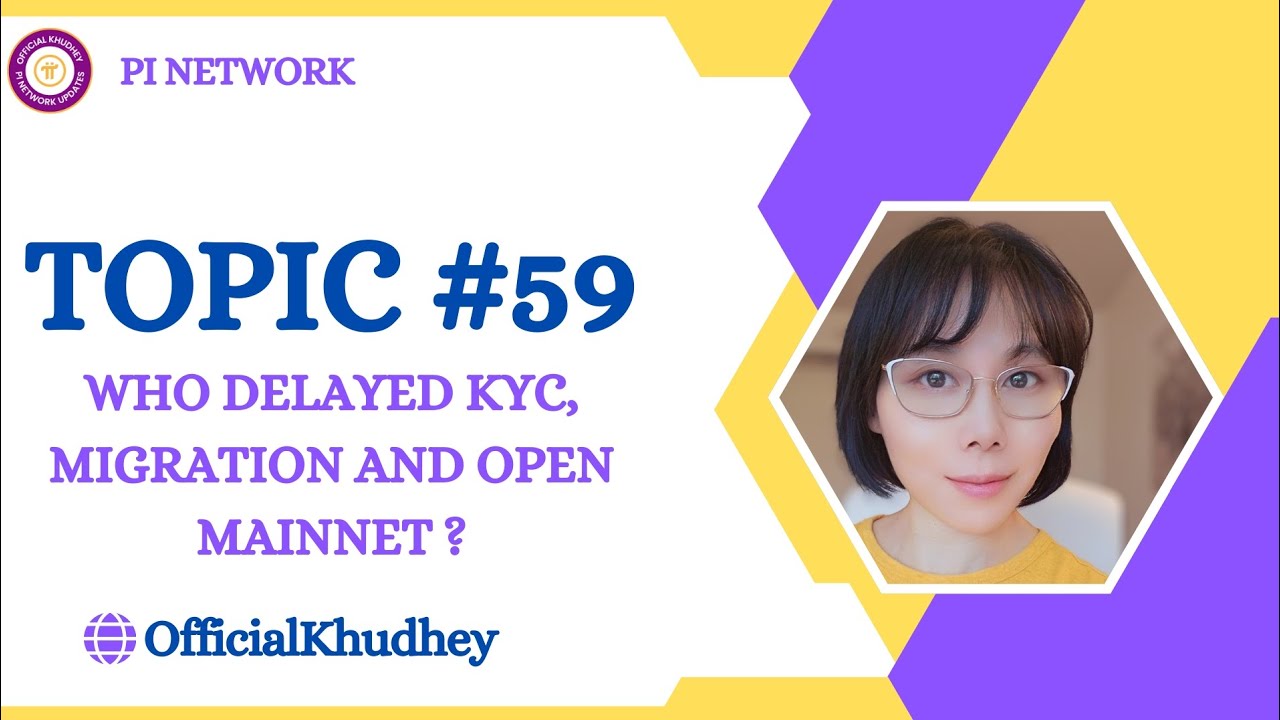 SABABU ZA KUCHELEWESHA KYC NA MIGRATION YA PI NETWORK: DORIS YIN ...