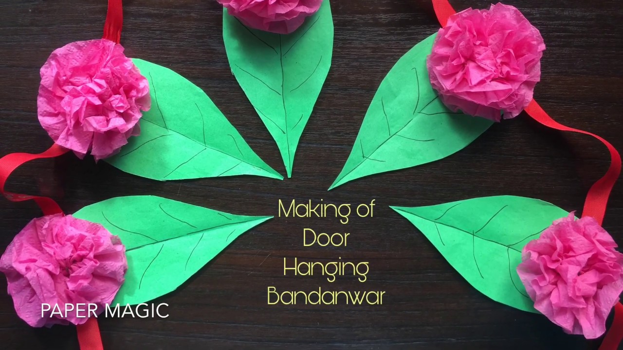 How To Make Door Hanging/Flower Bandanwar - YouTube