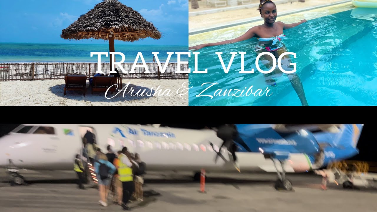 TRAVEL VLOG | Arusha, Zanzibar - YouTube