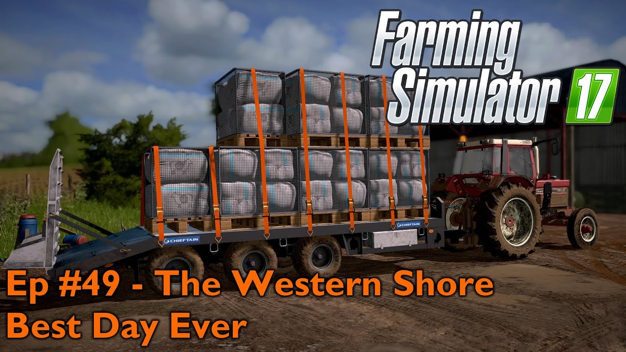 FS17 | Ep #49 - The Western Shore - Best Day Ever - YouTube
