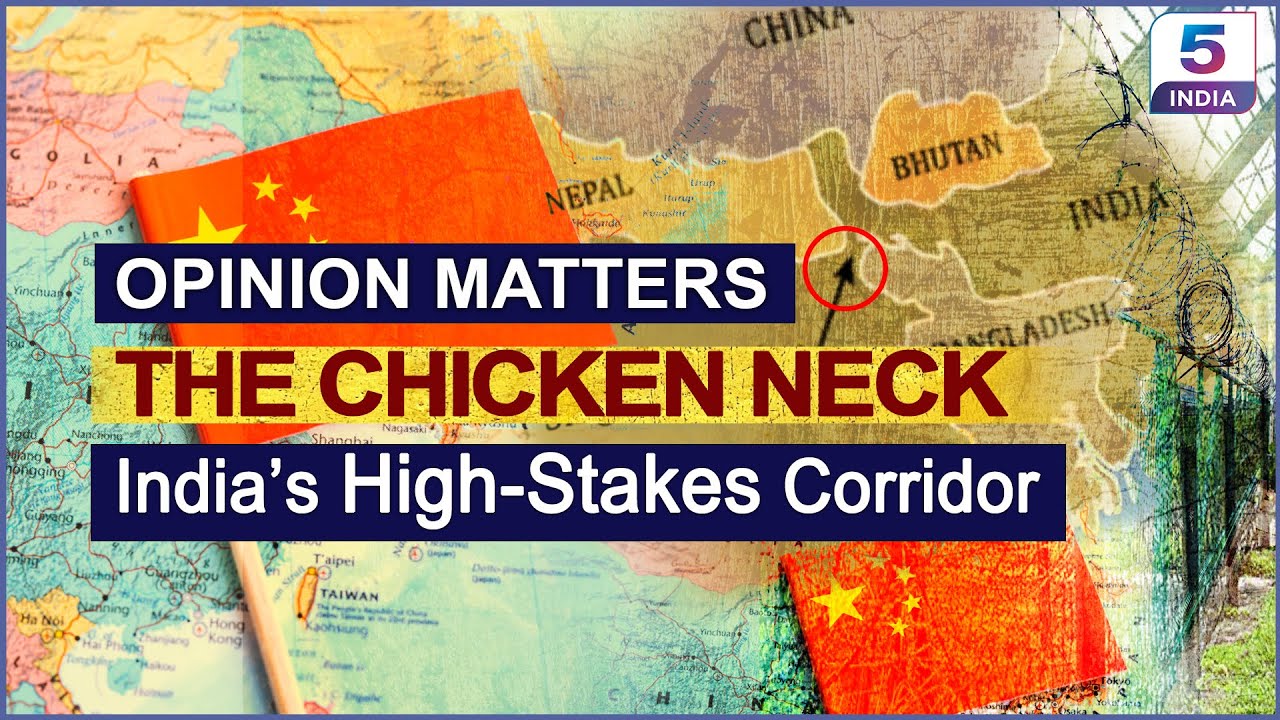 The Chicken Neck: India’s High-Stakes Corridor #chickenneck # ...