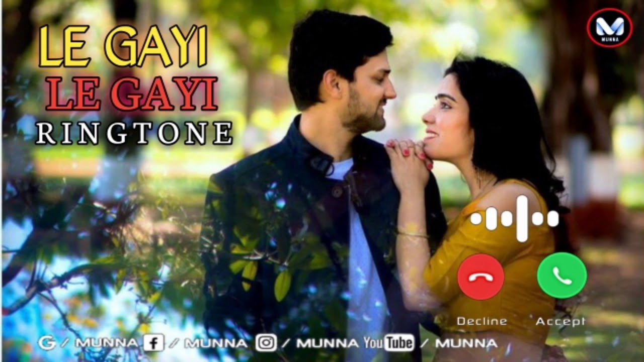 ️Le Gayi Le Gayi Ringtone, Ringtone Le Gayi Le Gayi, New Romantic ...