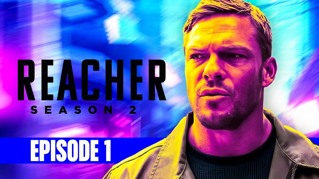 Episode Breakdown: Reacher Season 2- Ep.1 - YouTube