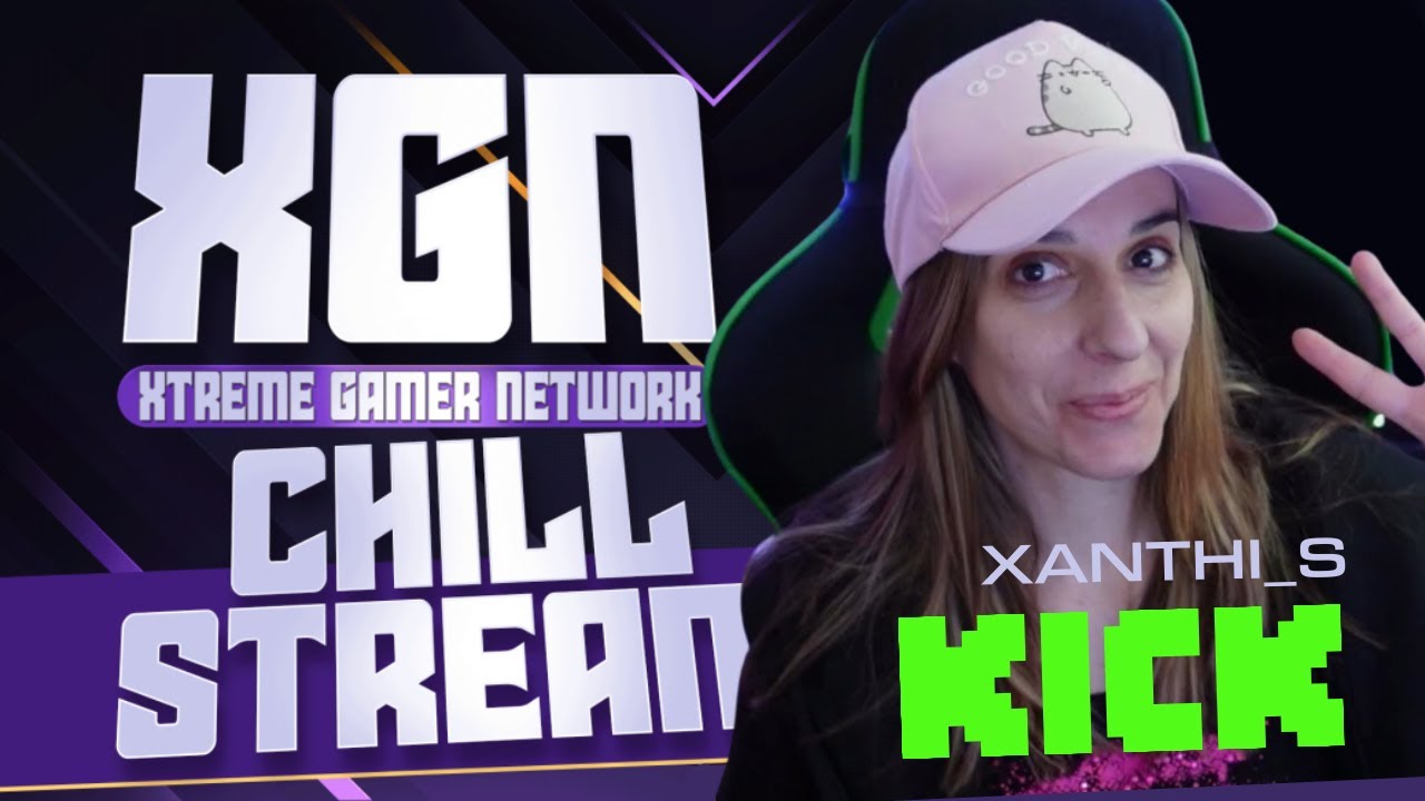 Chill Stream with XGN - YouTube