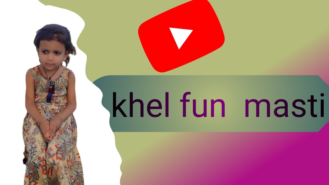 khel fun masti - YouTube
