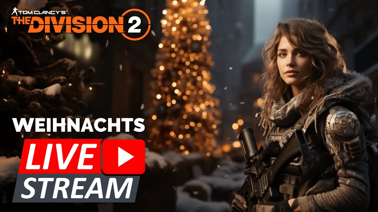 Weihnachtsstream in The Division 2 / The Division 2 - YouTube