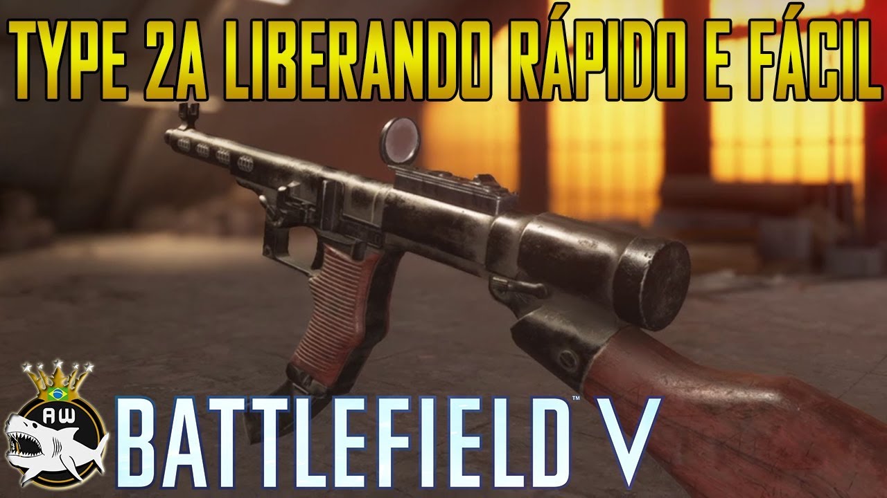 BFV - COMO LIBERAR A TYPE 2A DA MANEIRA MAIS FÁCIL E RÁPIDO ...