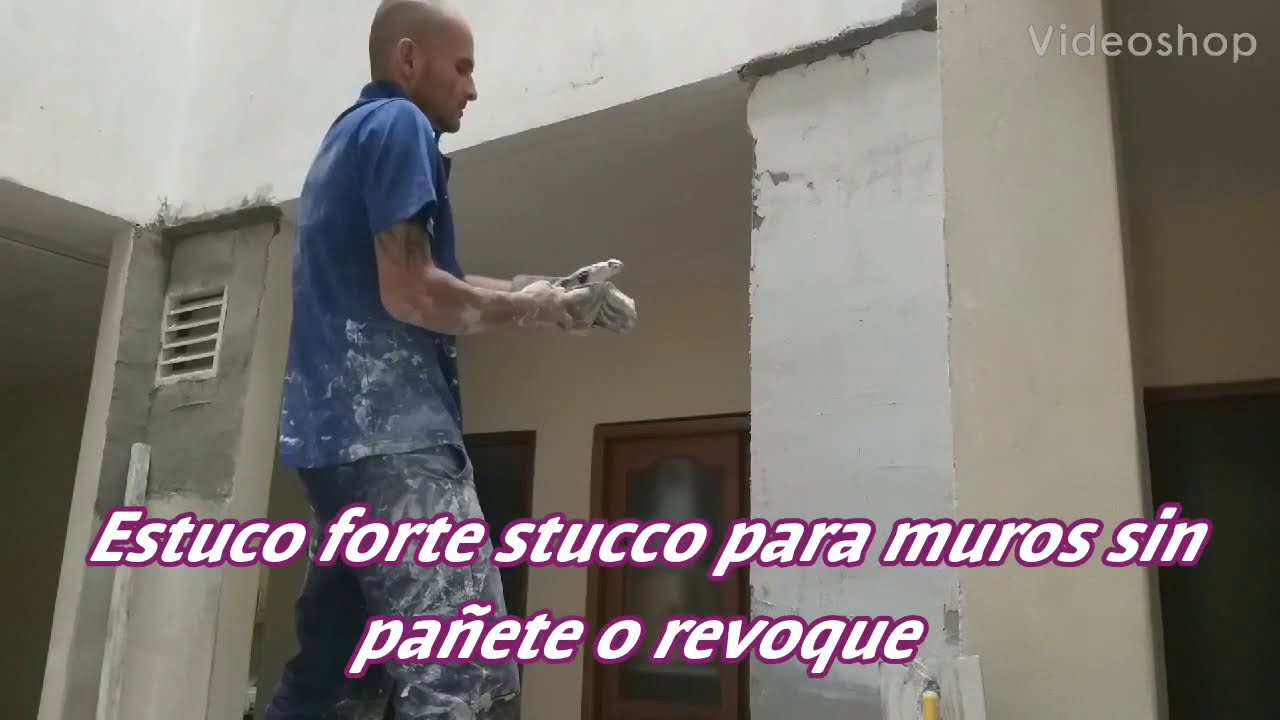 APLICACION FORTE ESTUCO PARA MUROS SIN PAÑETE O REVOQUE - YouTube