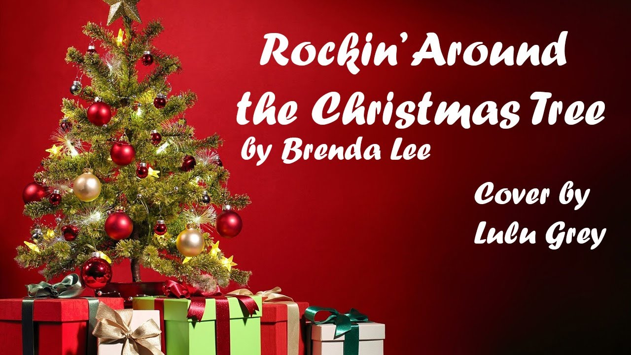 Rockin Around The Christmas Tree - Brenda Lee cover - YouTube