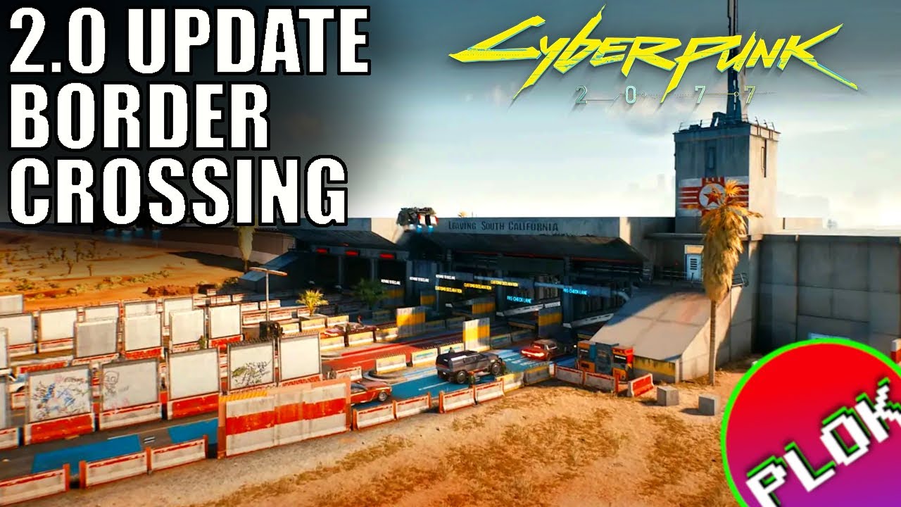 How to Cross the Border in Cyberpunk 2077 After Update 2.12 # ...