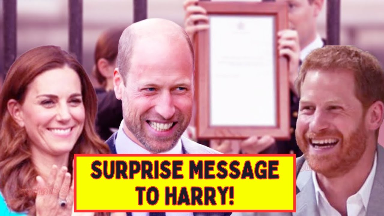 Fans SHOCKED by Catherine & Will’s Surprise Message to Harry marks Big Change In Their ...